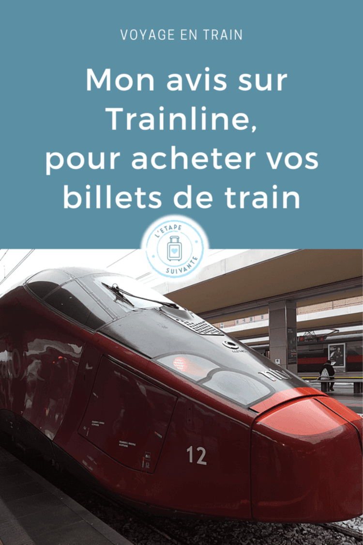 Mon avis sur Trainline : achat des billets de train sur internet